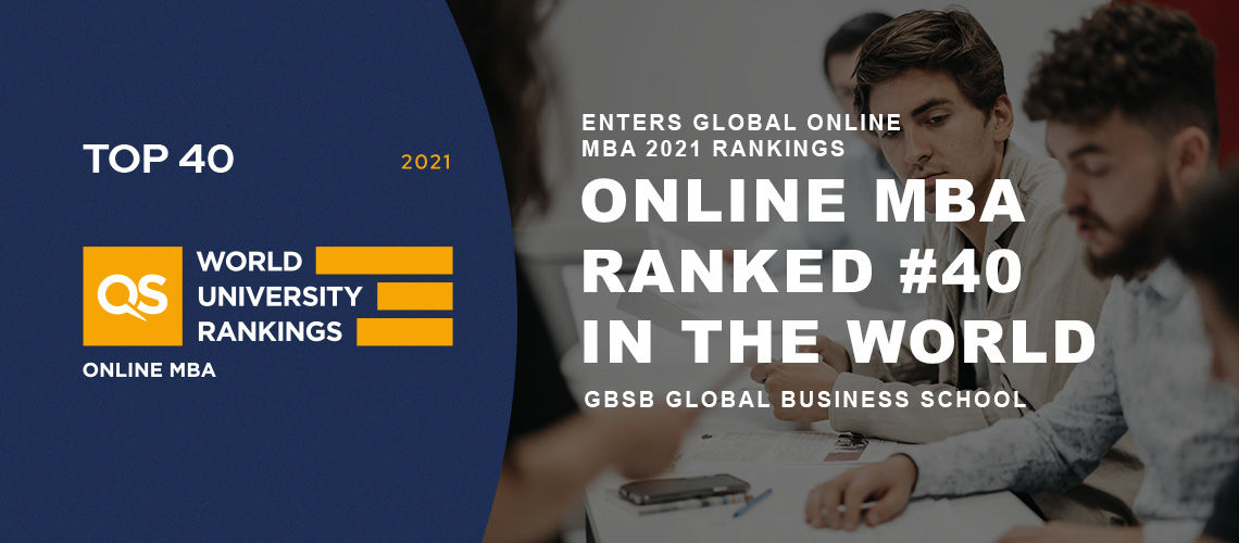 GBSB Global’s Online MBA ranked 40th in the world by QS Top MBA 2021 ...